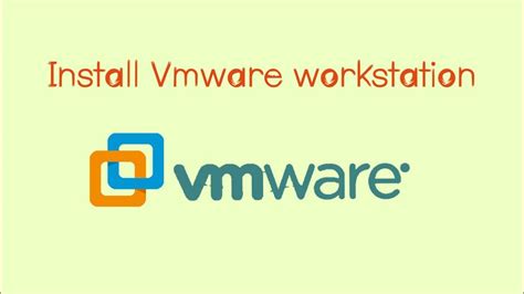 How To Install Vmware Workstation On Window