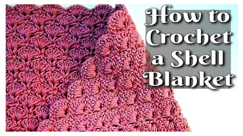 How To Crochet Shell Stitch Baby Blanket SHELL STITCH YouTube
