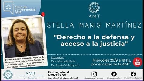 Dra Stella Maris Martínez Derecho a la defensa y acceso a la