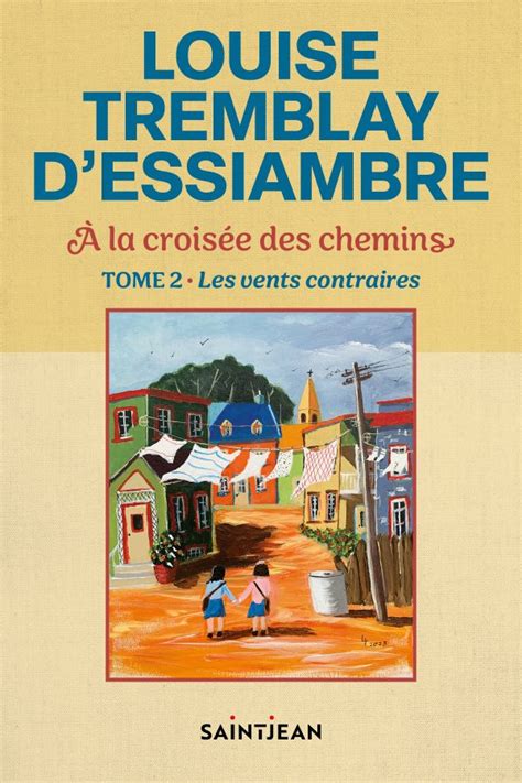À la croisée des chemins tome 2 Saint Jean Éditeur