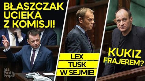 Błaszczak ucieka z komisji Lex Tusk w Sejmie Kukiz frajerem IPP