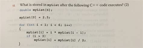 solved 10 what is stored in mylist after the following c