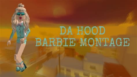 Da Hood Barbie Montage Roblox YouTube