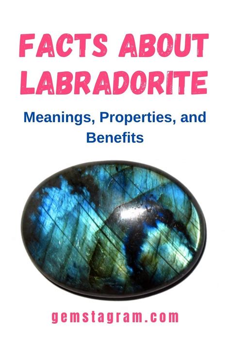 Facts About Labradorite Meanings Properties And Benefits Crystals