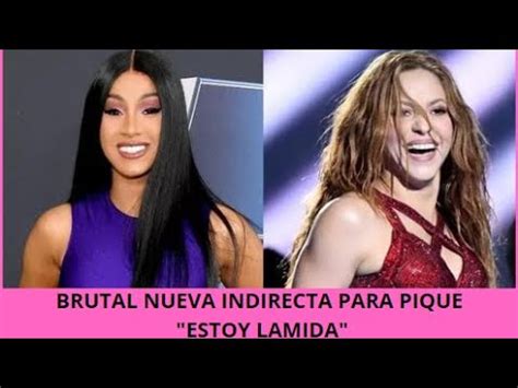 ESTOY LAMIDA OTRA INDIRECTA PARA Piqué YouTube