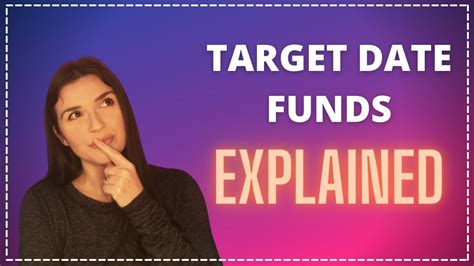 Target Date Funds Explained For Beginners Is A Target Date Fund For