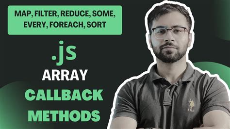 array callback methods in javascript in hindi map filter reduce some every foreach and sort