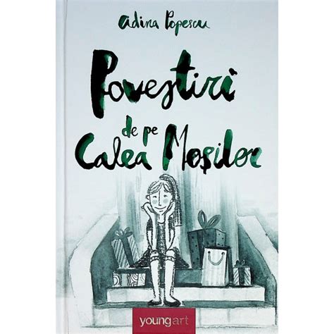 Povestiri De Pe Calea Mosiloe