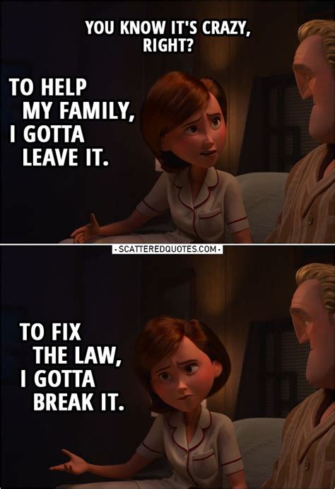 10 Best Incredibles 2 2018 Quotes It S Been Too Long Dahlings