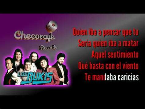 Si Ya No Te Vuelvo A Ver Los Bukis KARAOKE YouTube