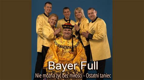 Nie Można Żyć Bez Miłości Ostatni Taniec YouTube Music