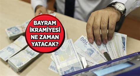 Kurban Bayram Emekli Ikramiyesi Ne Zaman Hesaplara Yatacak Bayram