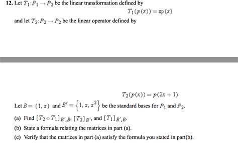 solved 12 let t1 p1 → p2 be the linear transformation