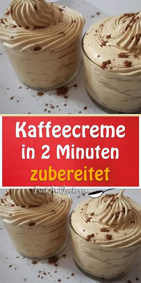 Kaffeecreme In 2 Minuten Zubereitet Desserts Thermomix Desserts