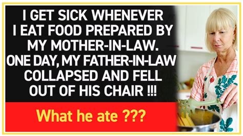 I Get Sick Whenever I Eat Food Prepared By My Mother In Law YouTube