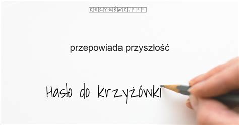 Przepowiada Przysz O Krzy Wka