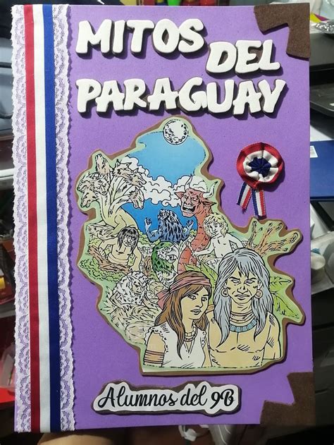 Mitos Del Paraguay Carpetas Decoradas Carpeta Mitos