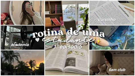 Rotina De Uma Estudante Epis Dio Manh De Estudos Realzona Youtube