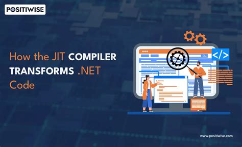 how the jit compiler transforms code positiwise