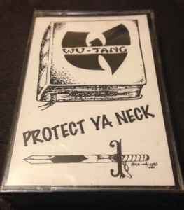 Wu Tang Clan Protect Ya Neck 1993 Cassette Discogs