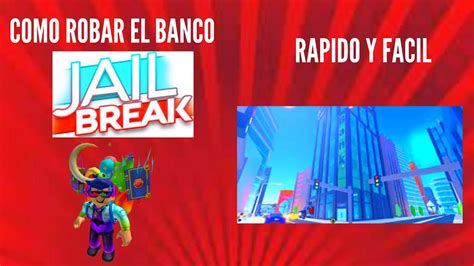 Como Robar El Banco En Jailbreak Youtube