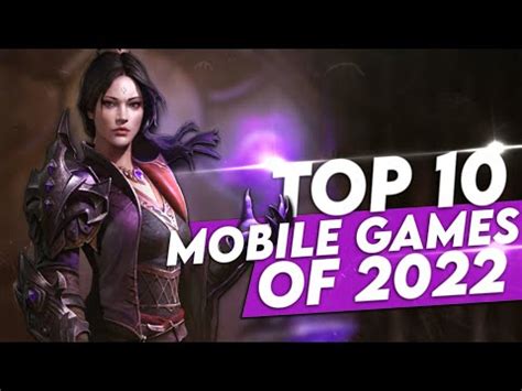 Top 10 Mobile Games Of 2022 NEW GAMES REVEALED Android And IOS YouTube