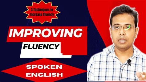 Spoken English Improve Fluency Best Technique For Better Fluency