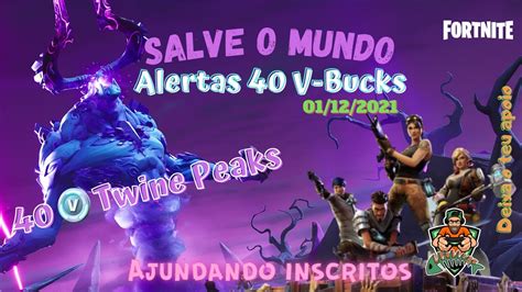 Fortnite Salve O Mundo Alertas 40 V Bucks 01 01 2021 Stream Az