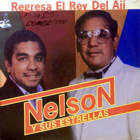 Nelson y sus Estrellas Regresa el Rey del Ají Sonolux 1987 Global