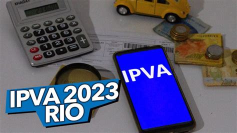 IPVA 2023 RIO Confira A Tabela Atualizada De Carros Emplacados No RJ