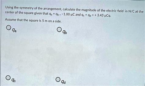 solved using the symmetry of the arrangement calculate the magnitude of the electric field in