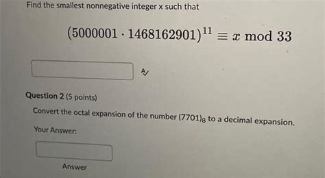 solved find the smallest nonnegative integer x such that