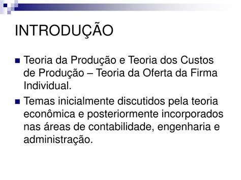 PPT TEORIA DA PRODUÇÃO PowerPoint Presentation free download ID