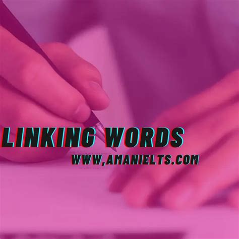 Ielts Writing Task And Task Linking Words Amanielts In