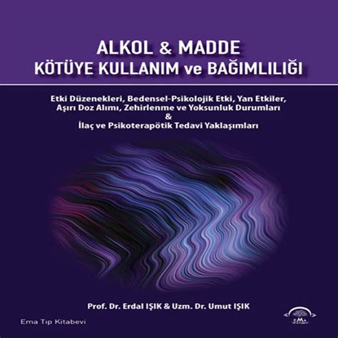 Alkol Madde Kötüye Kullanim ve Bağımlılığı 9786257849593