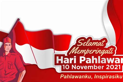 15 Link Twibbon Hari Pahlawan 10 November 2022 Buat Upload Instagram