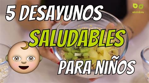 Desayunos para niños 5 desayunos rápidos y saludables YouTube