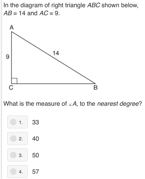solved in the diagram of right triangle abc shown below ab 14 and ac 9 what is the measure of