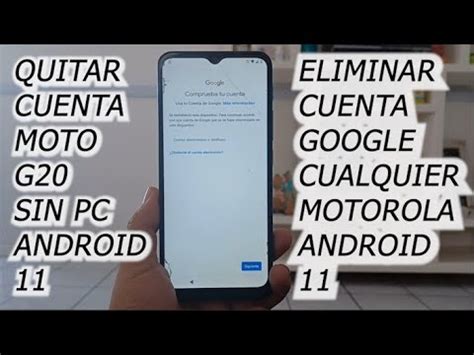 ELIMINAR CUENTA FRP GOOGLE MOTO G20 ANDROID 11 SIN PC CUENTA GOOGLE