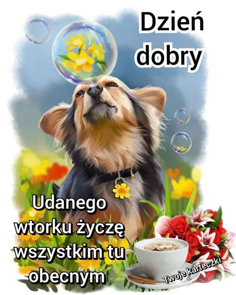 Udanego wtorku życzę Twoje Karteczki