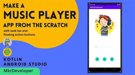 How To Make A Media Player With A Seek Bar In Android Studio From The