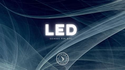 LED Guiados Por Dios YouTube