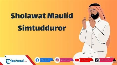 Doa Maulid Simtudduror Diamalkan Saat Maulid Nabi Berikut Bacaan Arab
