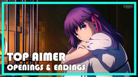 Top Aimer Anime Openings Endings YouTube
