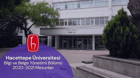 Hacettepe Üniversitesi Bilgi ve Belge Yönetimi Bölümü 2020 2021 Eğitim