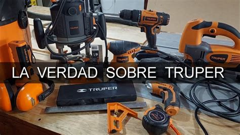 Las Herramientas TRUPER Son De Mala Calidad YouTube