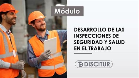 Desarrollo De Las Inspecciones De Seguridad Y Salud En El Trabajo