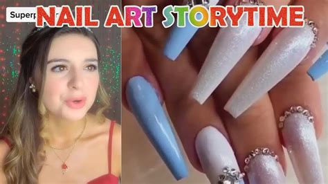 NAIL ART STORYTIME TIKTOK Nail Art Storytime POV Brianna Mizura