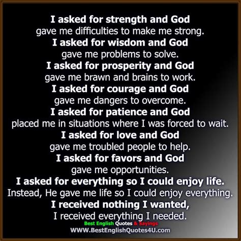 Best English Quotes Sayings I Asked For Strength And God Gave Me