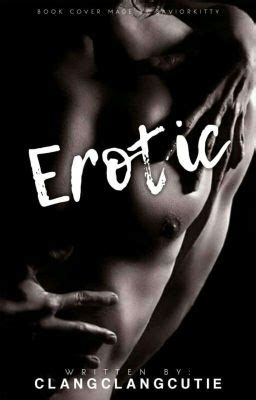 EROTIC ONE SHOT EROTIC ONE SHOT Wattpad